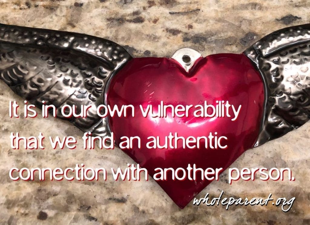 Heal Your Heart with Vulnerability | The Whole Parent